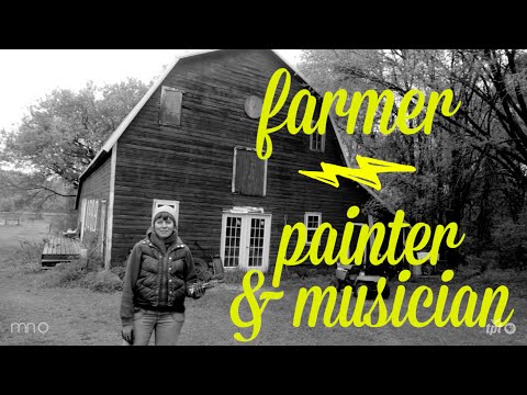 S1 Artist Day Jobs: Malena Handeen Painter & Musician/Farmer