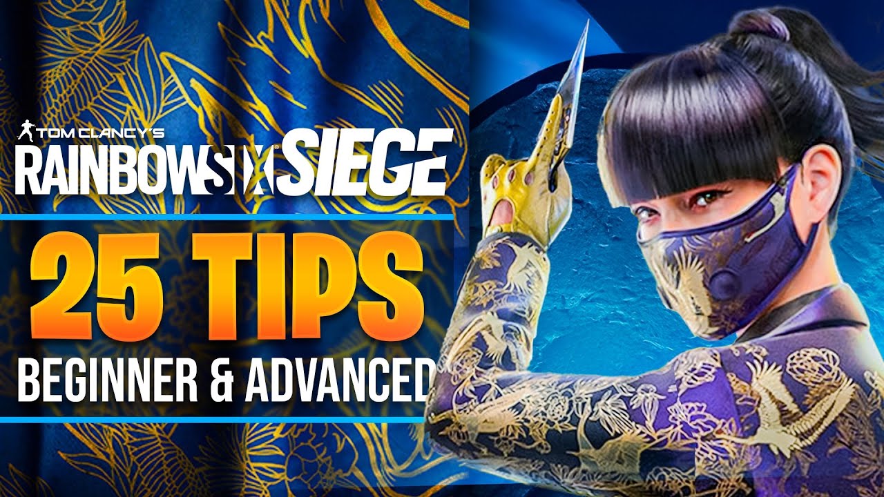 25 Essential Tips to Improve Your Skills in Rainbow Six Siege | Galaxy.ai