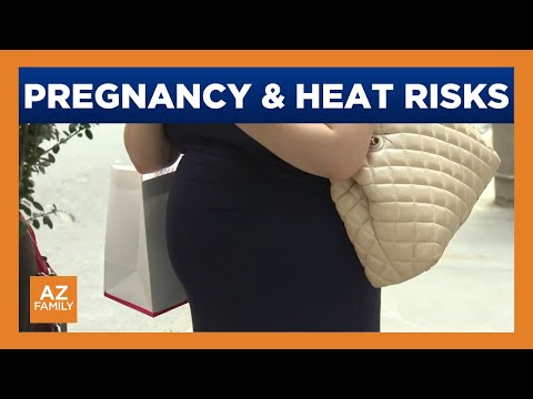 Arizona doctor explains risks of extreme heat for pregnant women