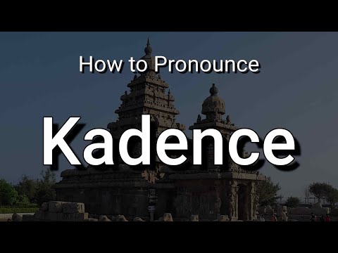 How to Pronounce Kadence