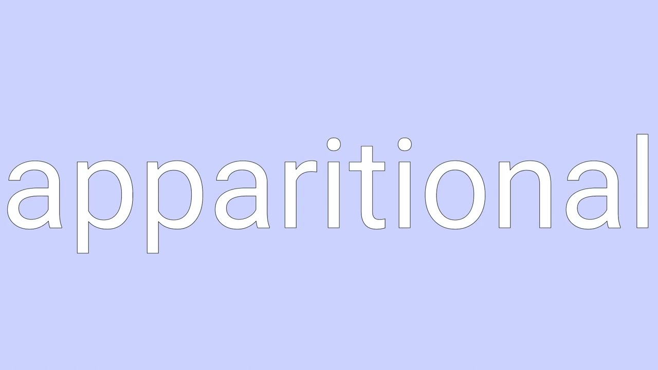 Apparitional Definition & Meaning