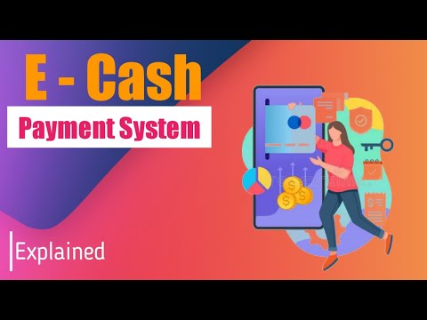 What Is E-Cash Payment System ?