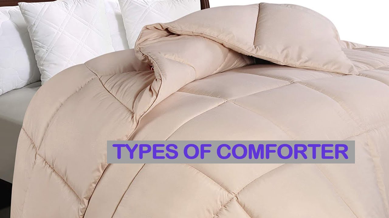 Types of Comforter