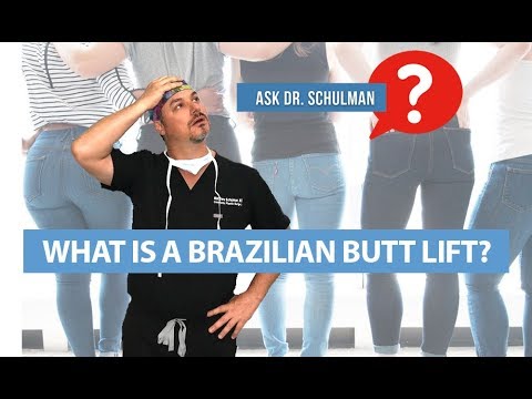 What is a Brazilian Butt Lift (BBL)?