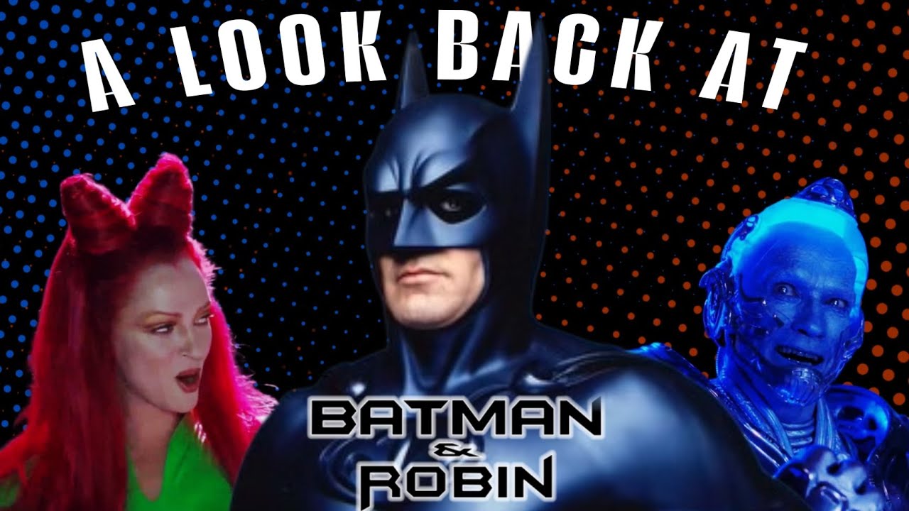 A Look Back at Batman and Robin