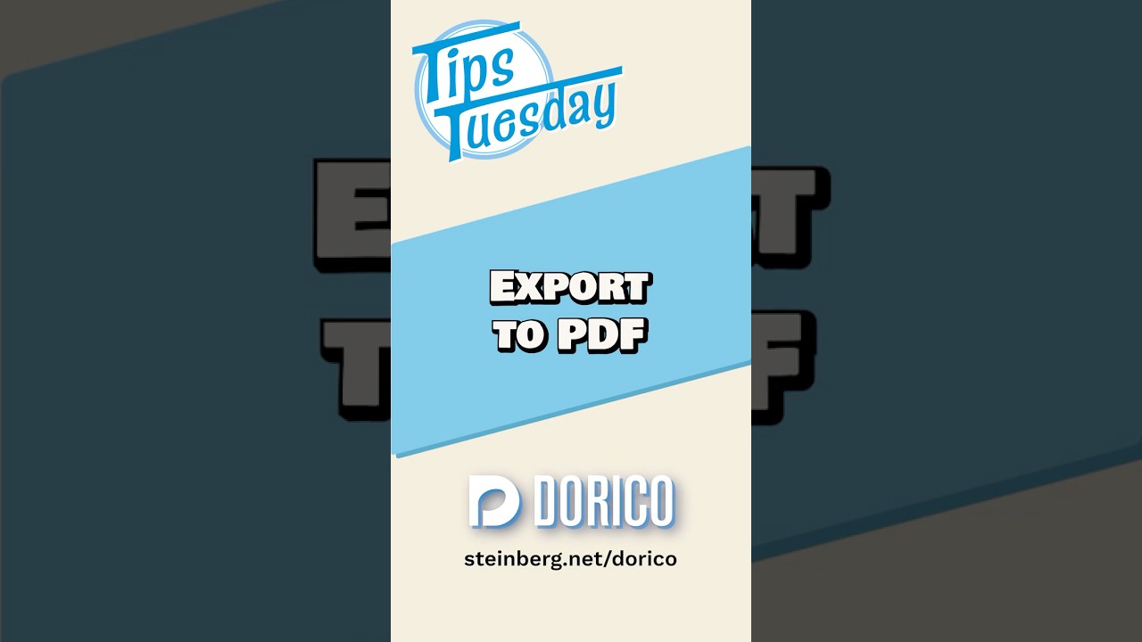 Export to PDF #TipsTuesday #Dorico #Steinberg #musicnotation