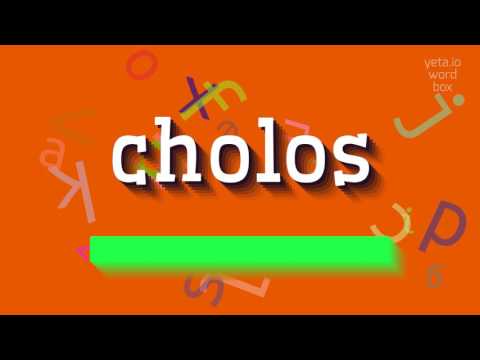 How to say "cholos"! (High Quality Voices)