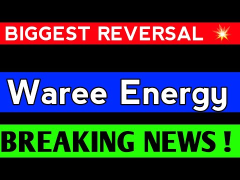 WAREE ENERGY SHARE LATEST NEWS / WAREE ENERGY SHARE PRICE / WAREE ENERGY SHARE ANALYSIS