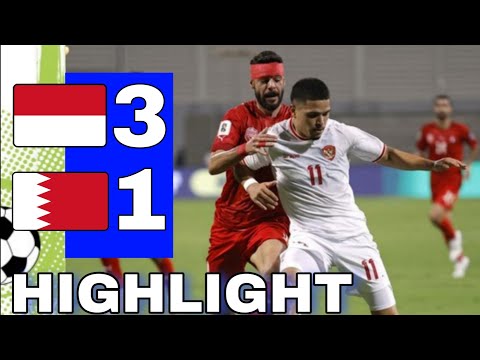 INDONESIA (3) VS (1) BAHRAIN | FULLTIME HIGHLIGHT | VERSI GAME