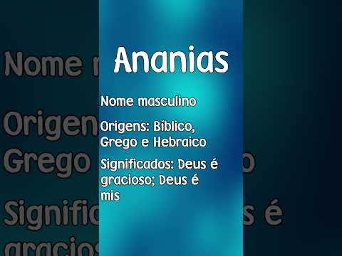 ANANIAS - SIGNIFICADO E ORIGEM DO NOME [SHORTS]