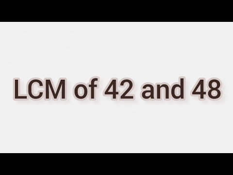 LCM of 42 and 48 | Learnmaths