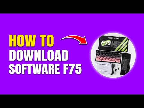 How To Download Aula F75 Keyboard Software (Step-by-Step Guide)