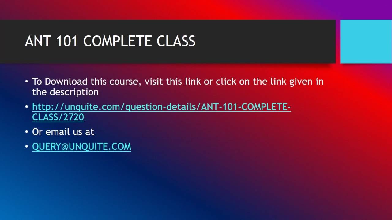 ANT 101 COMPLETE CLASS