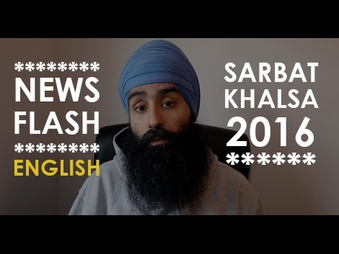 News Flash! ***Sarbat Khalsa 2016*** English Version