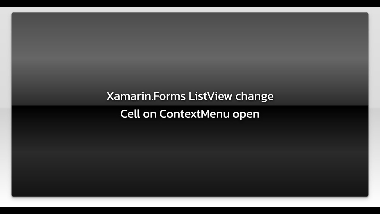 Xamarin.Forms ListView change Cell on ContextMenu open