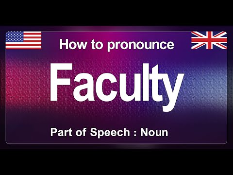 Faculty Pronunciation Correctly in English , How to Pronounce Faculty in American Accent