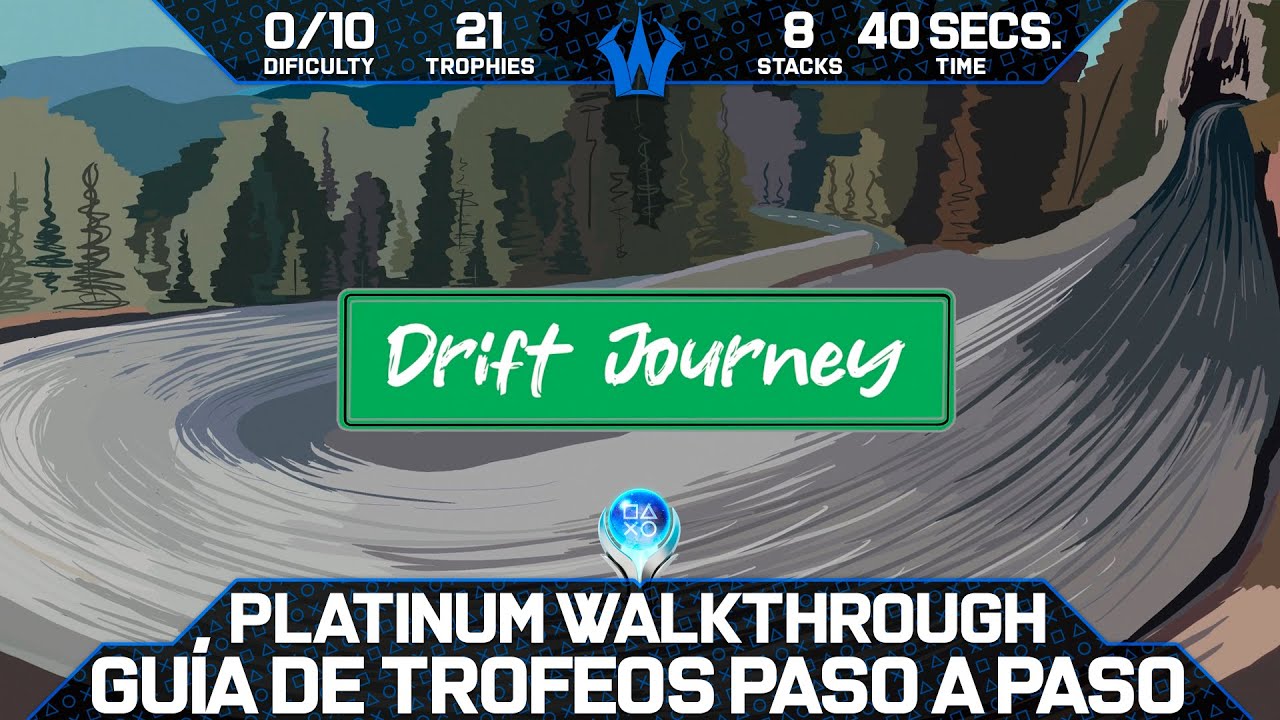 Drift Journey 🏆 Guía de Trofeos y Logros | Trophy & Achievements Guide | Walkthrough