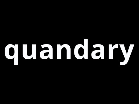 Video Word Of The Day - Quandary