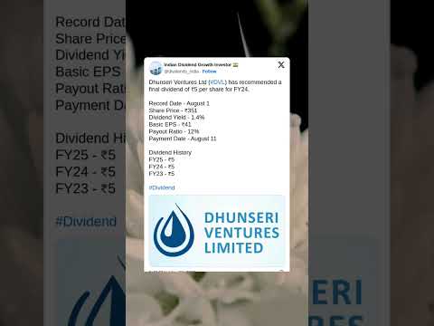 Dhunseri Ventures Ltd has recommended a Final Dividend for FY25. #BreakingNews #StockMarket