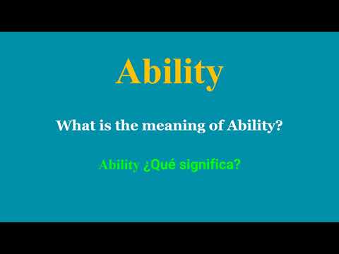 Ability meaning in Spanish | Ability Qué significa eso | daily use English words