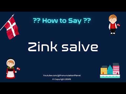 🧴✨ How to Pronounce Zink salve? (CORRECTLY) | Pronunciation Planet