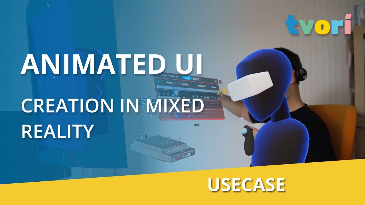 Animated UI concept creation in Mixed reality in Tvori