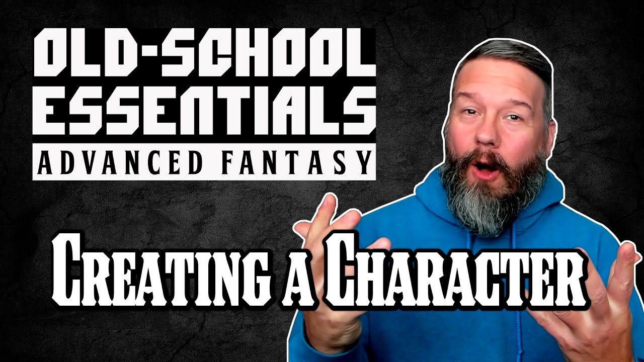 Old-School Essentials: Creating a Character