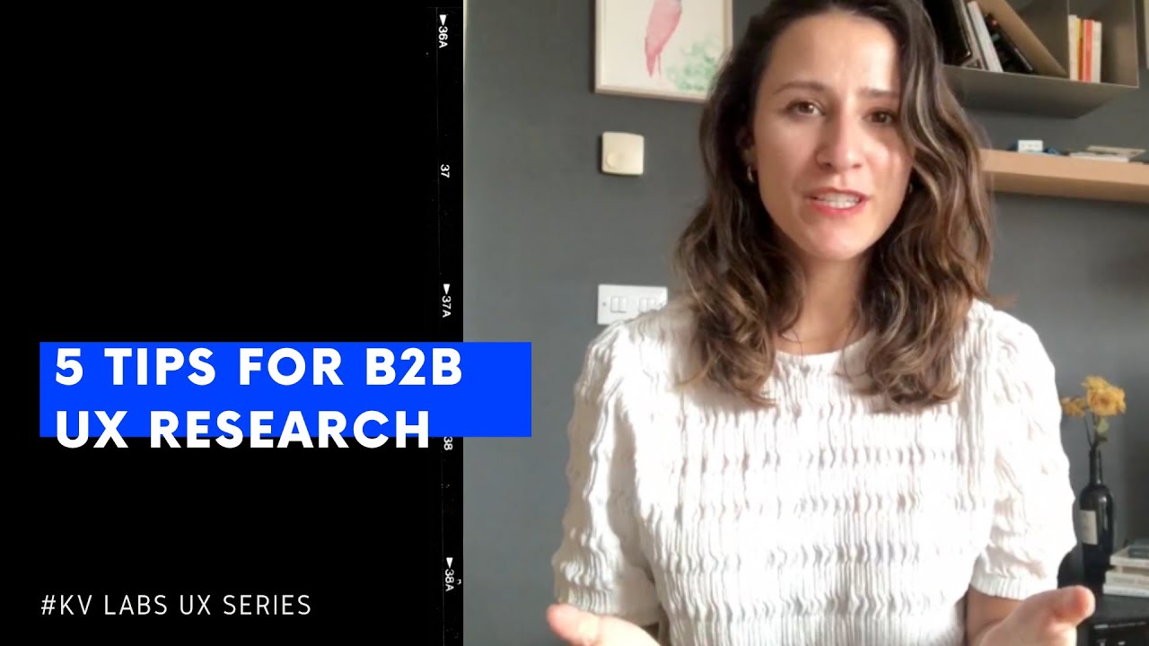 KV LABS UX design series - 5 Tips for B2B UX Research