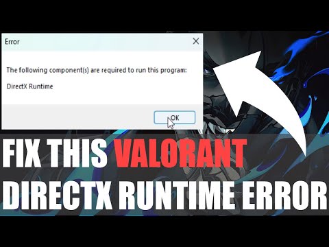 How To Fix Valorant "DirectX Runtime" Crash Error