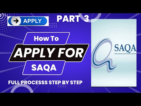 SAQA Application process | Part - 3 | Application Steps for Foreign Qualifications Evaluation