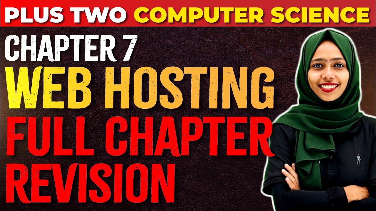 Plus two Computer Science | Web Hosting | Full Chapter | Chapter 7 | Exam winner