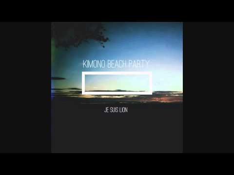 Kimono Beach Party - Synonym For Cinnamon