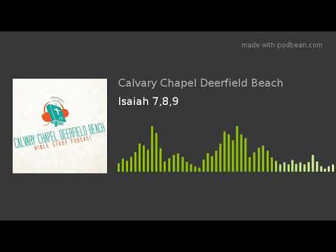 Isaiah 7,8,9
