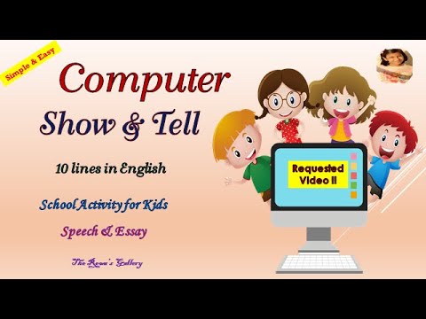 Show and Tell on my favorite Gadget/Computer/ 10 lines essay on Computers for Kids/Part 2