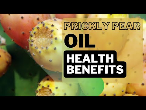 Prickly pear oil health benefits