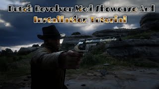 Dutch Revolver Showcase And installation Tutorial at Red Dead ...