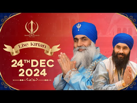 Live Kirtan from MGC | 24Dec24n | Neeldhari Samparda | Bhai Nirmal Singh Ji Khalsa