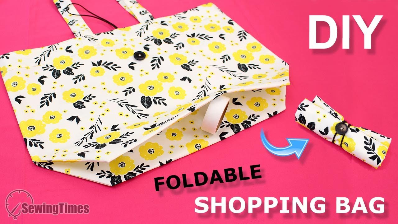 DIY Foldable Shopping Bag | Easy Reusable Tote Bag Sewing Tutorial [sewingtimes]