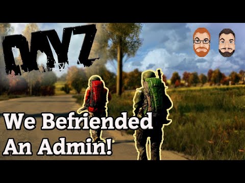 Steam Community :: Video :: DayZ - We befriended an ADMIN!
