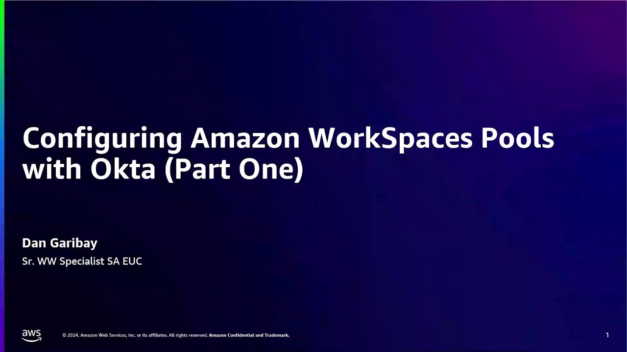 Configuring Amazon WorkSpaces Pools with Okta (Part One) | Amazon Web Services