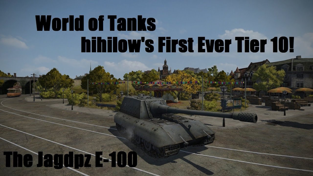 World of Tanks: My First Ever Tier 10; The Jagdpz E-100
