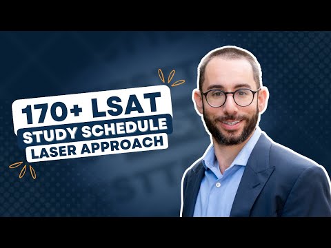 170+ LSAT Study Schedule | LASER Approach