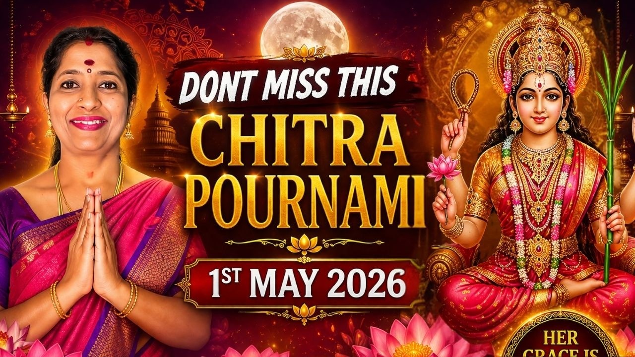 Chitra Pournami 2026-A Powerful Karma Reset| FULL MOON Ritual |Shakti Awakening With Vidhyaa Prakash