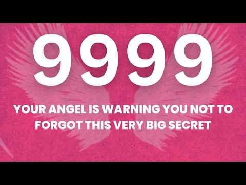 ποΈ9999 Your angel is warning you not to forgot this very big secret..Open this now !!