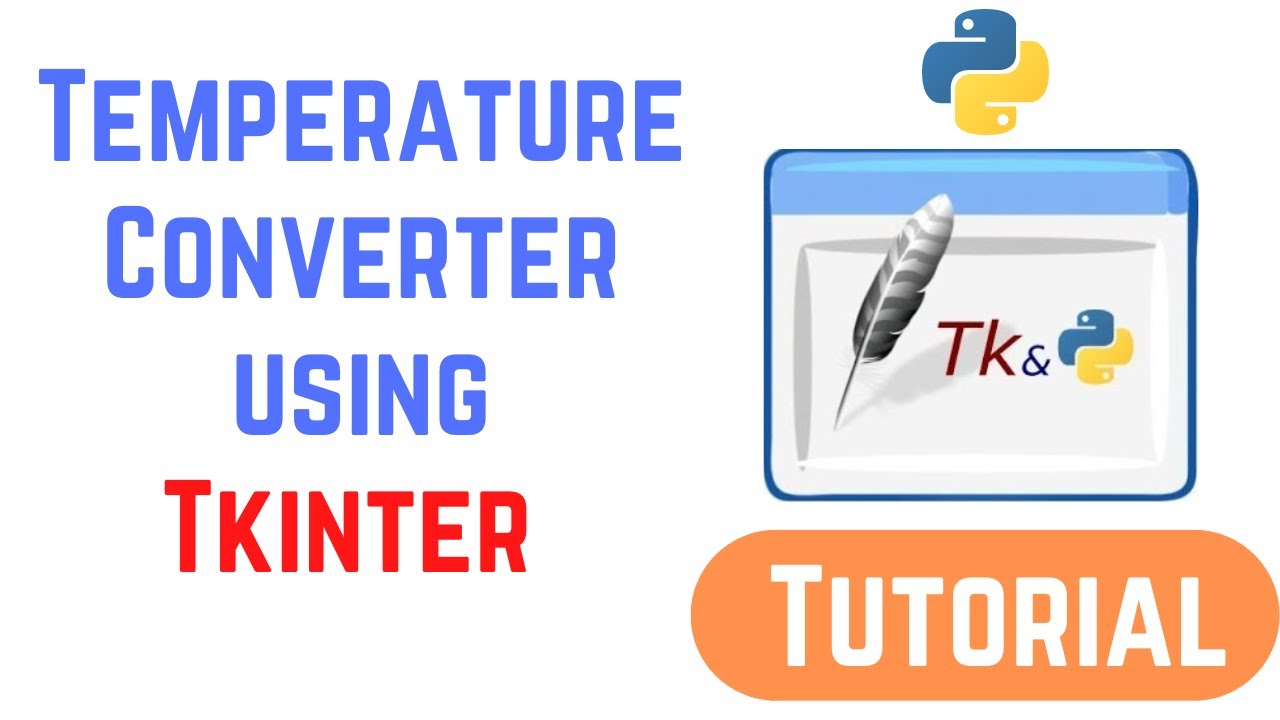 Tkinter Tutorial For Beginners - Temperature Converter using Tkinter