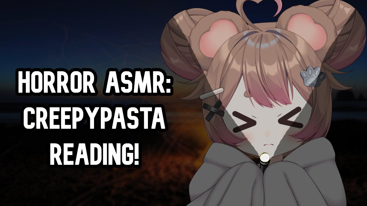 LIVE ASMR: Reading scary creepypastas!