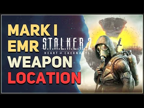 Mark I EMR Location STALKER 2 Heart of Chornobyl