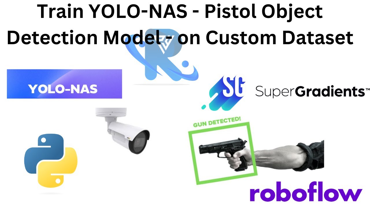 YOLO-NAS Custom Object Detection | Pistol Detection Using YOLO-NAS