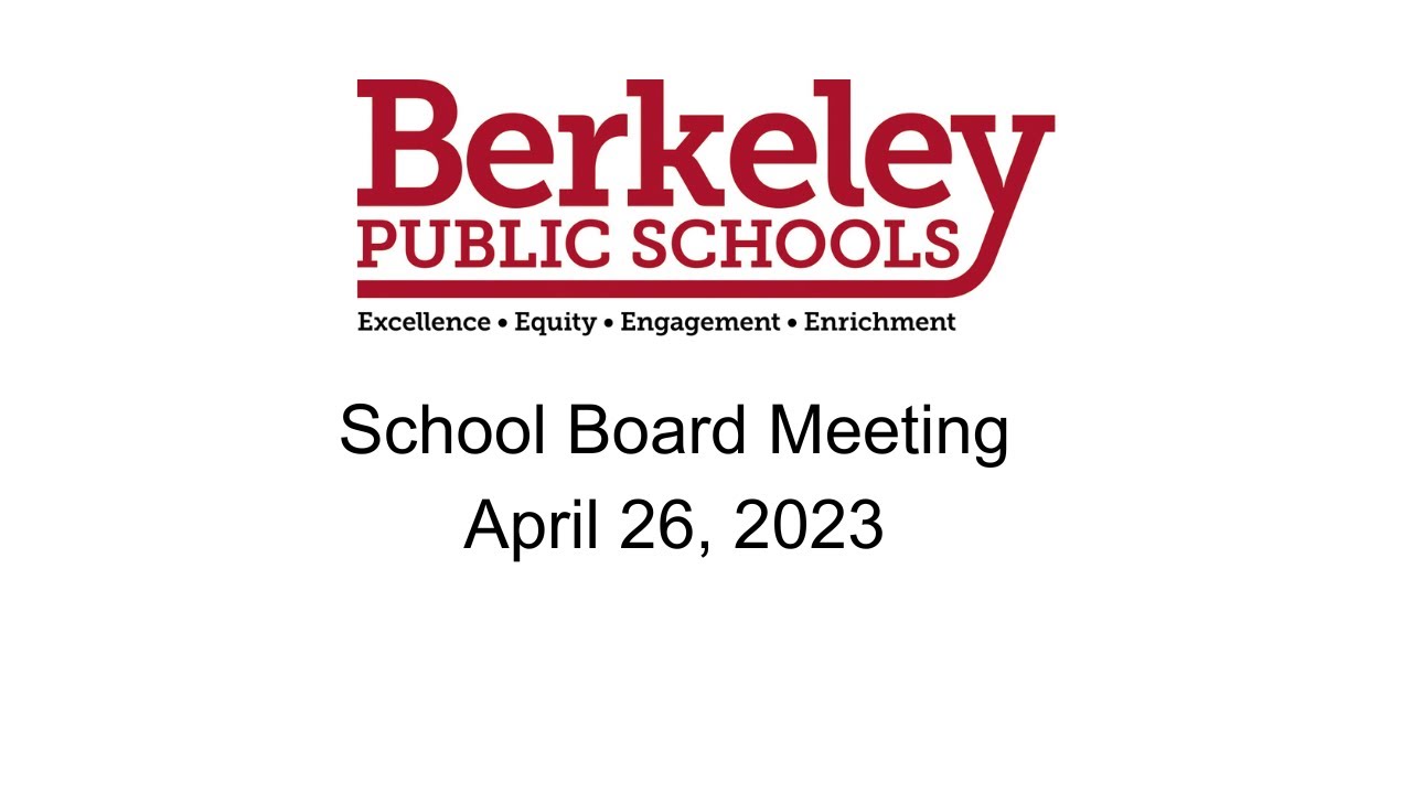 Berkeley USD School Board Meeting April 26, 2023