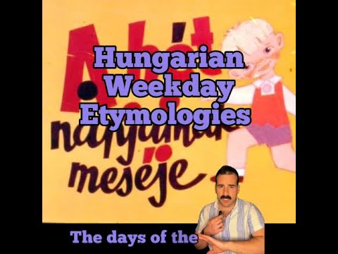 Hungarian Weekday Etymologies